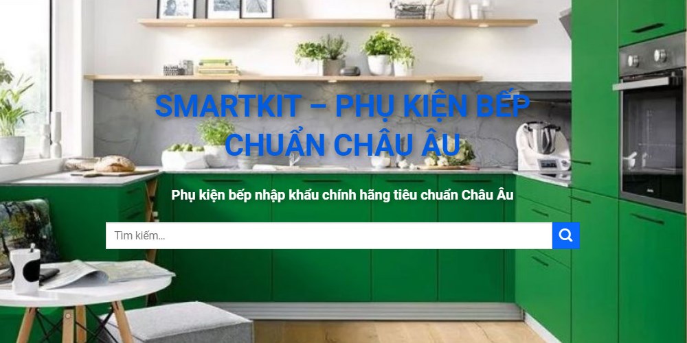 SMARTKIT - Phụ kiện bếp số 1 Việt Nam